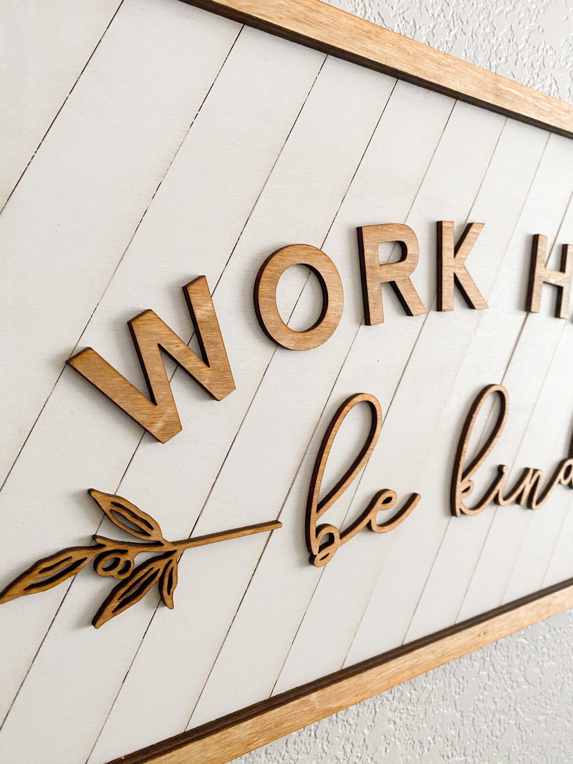 Work Hard Be Kind Wood Sign Rustic White Sign Floral Wood | Etsy