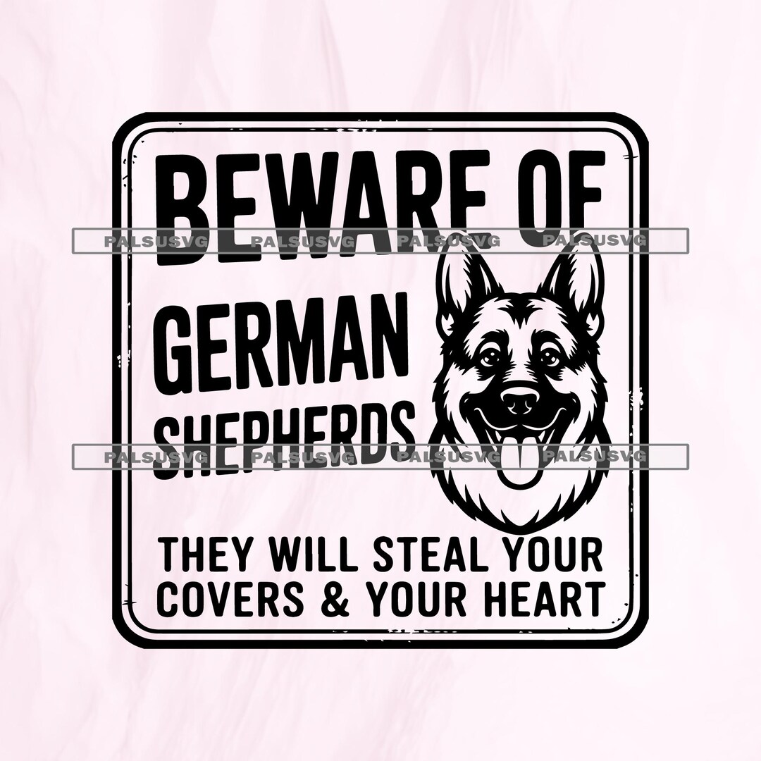 Beware of German Shepherds SVG – Funny Dog Lover Sign Cut File (digital ...