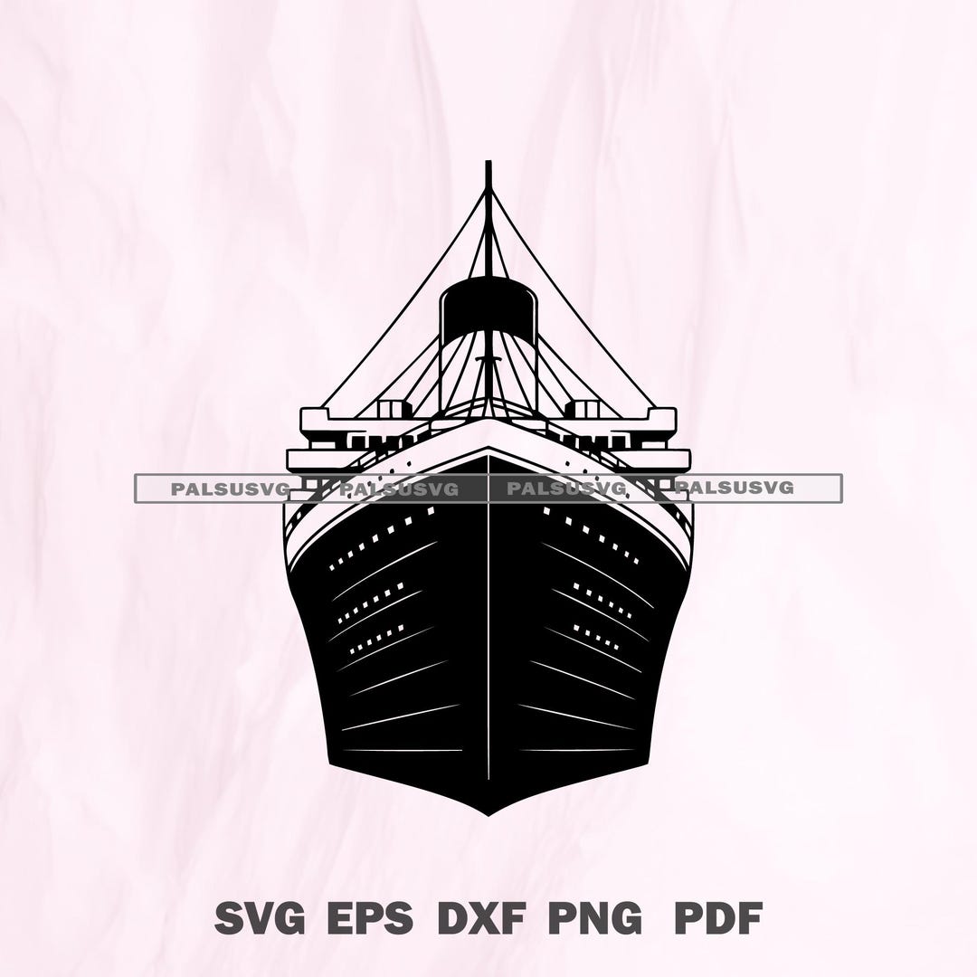 Titanic Ship SVG, RMS Titanic Cut File for Cricut, Silhouette, Ocean ...
