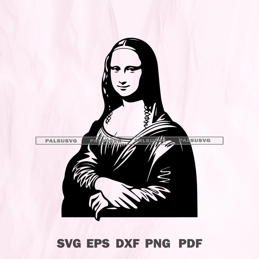 Mona Lisa Vector Art, Da Vinci Famous Painting SVG (instant Download ...