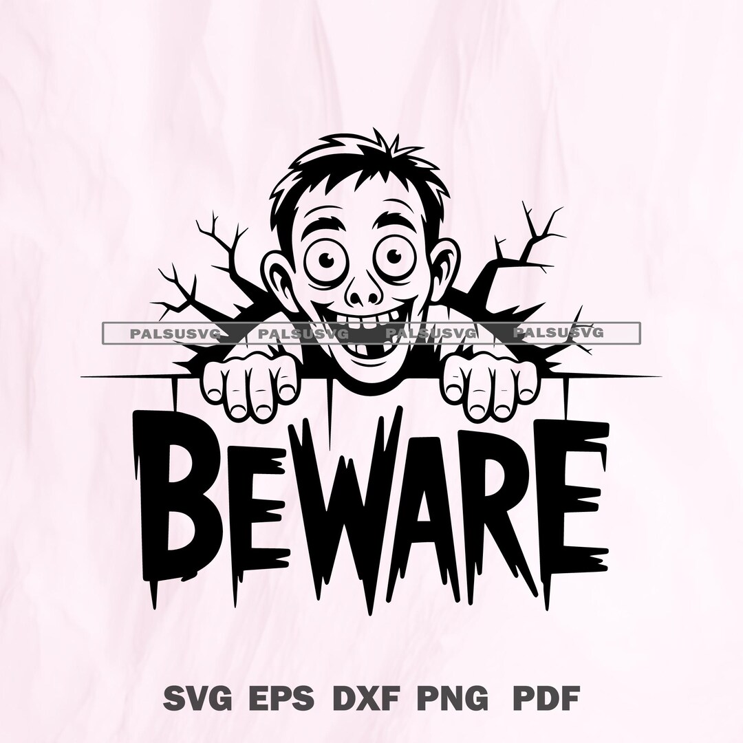 Beware Zombie SVG, Halloween Monster Peeking Sign (digital Download) - Etsy