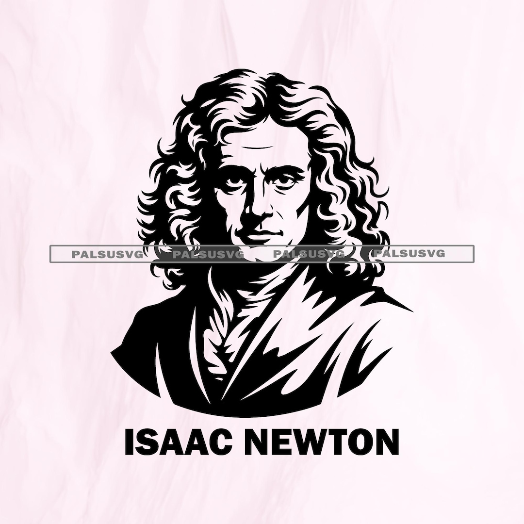 Isaac Newton Portrait SVG, Science Teacher PNG (instant Download) - Etsy