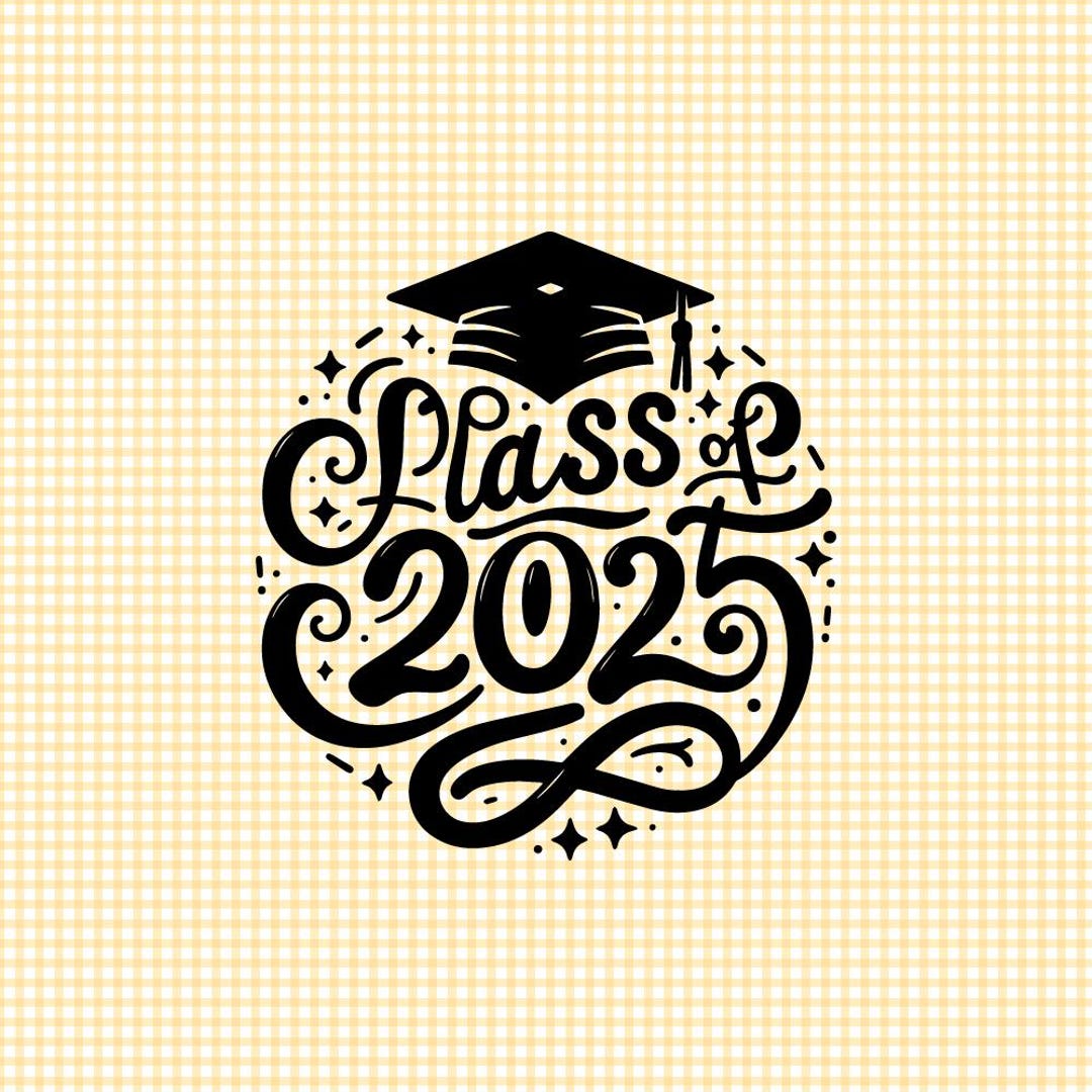 Class of 2025 Svg Cricut Vector - Etsy