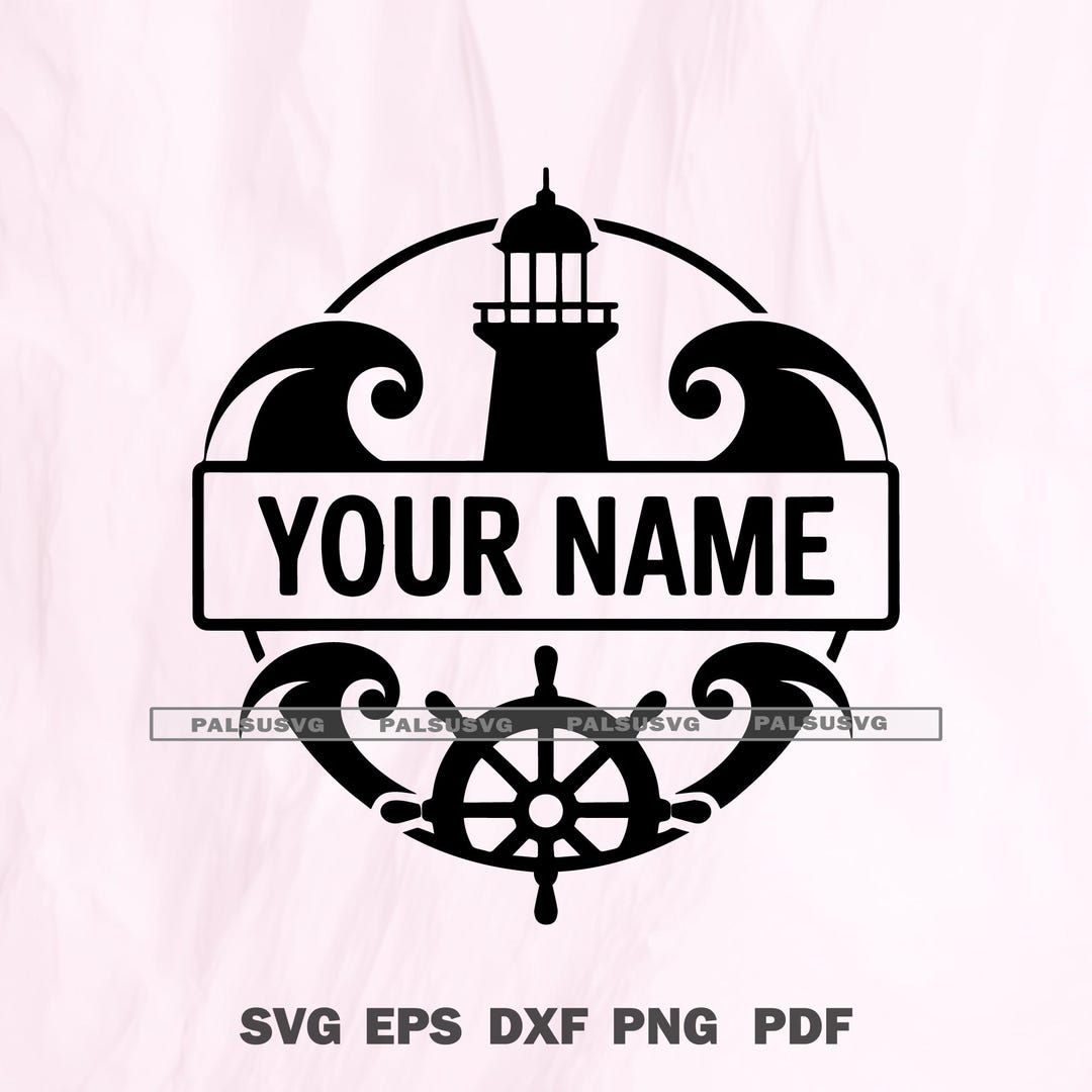 Nautical Monogram SVG | Lighthouse, Ship Wheel Name Frame (digital ...