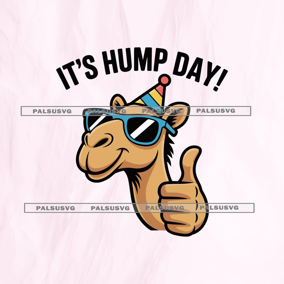 Funny Camel SVG – Hump Day Quote Sublimation Design (digital Download ...