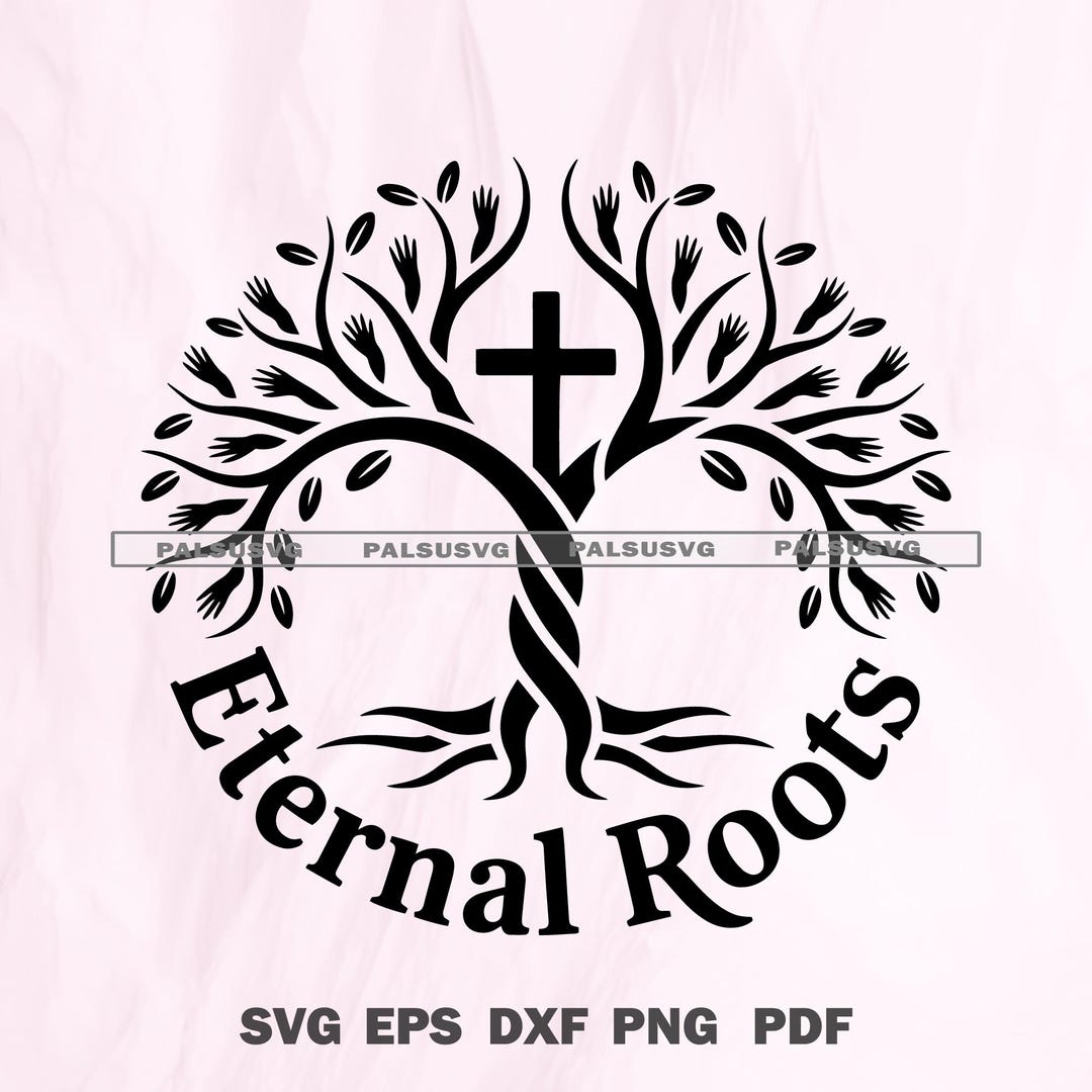 Christian Tree of Life SVG, Eternal Roots Design (digital Download ...