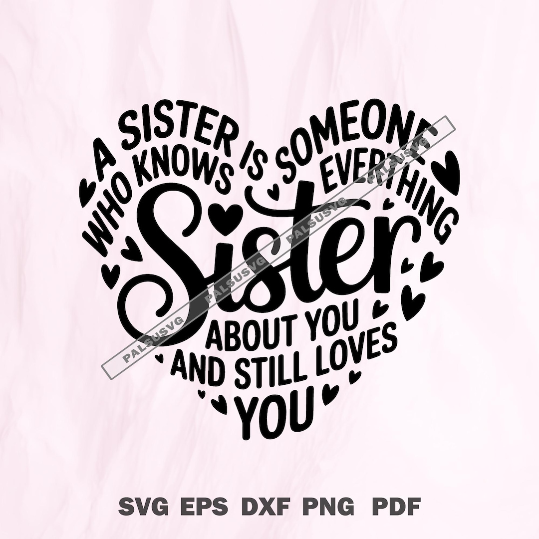 Sister Love Heart SVG | Sibling Bond Clipart (digital Download) - Etsy
