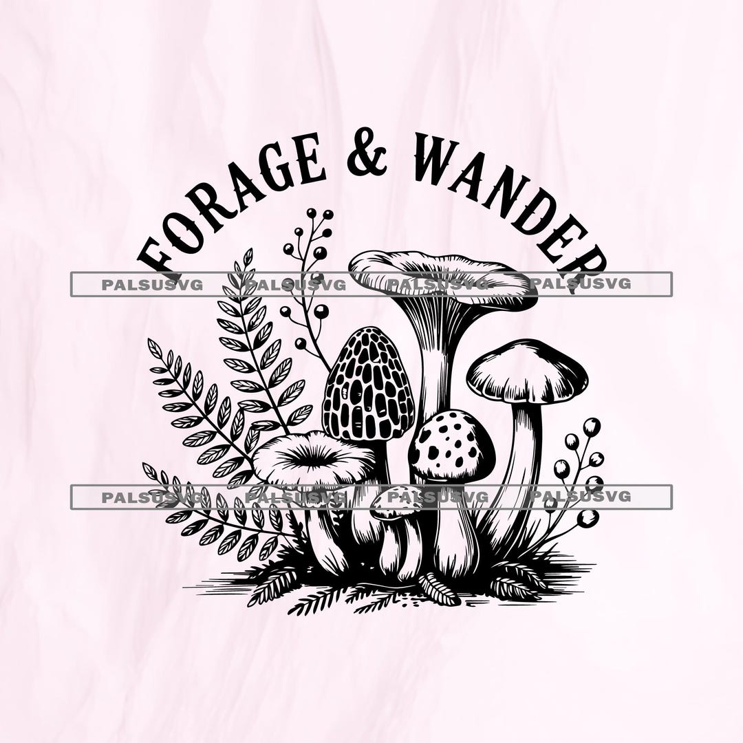 Forage and Wander SVG – Vintage Mushroom Hunter Cut File (digital ...