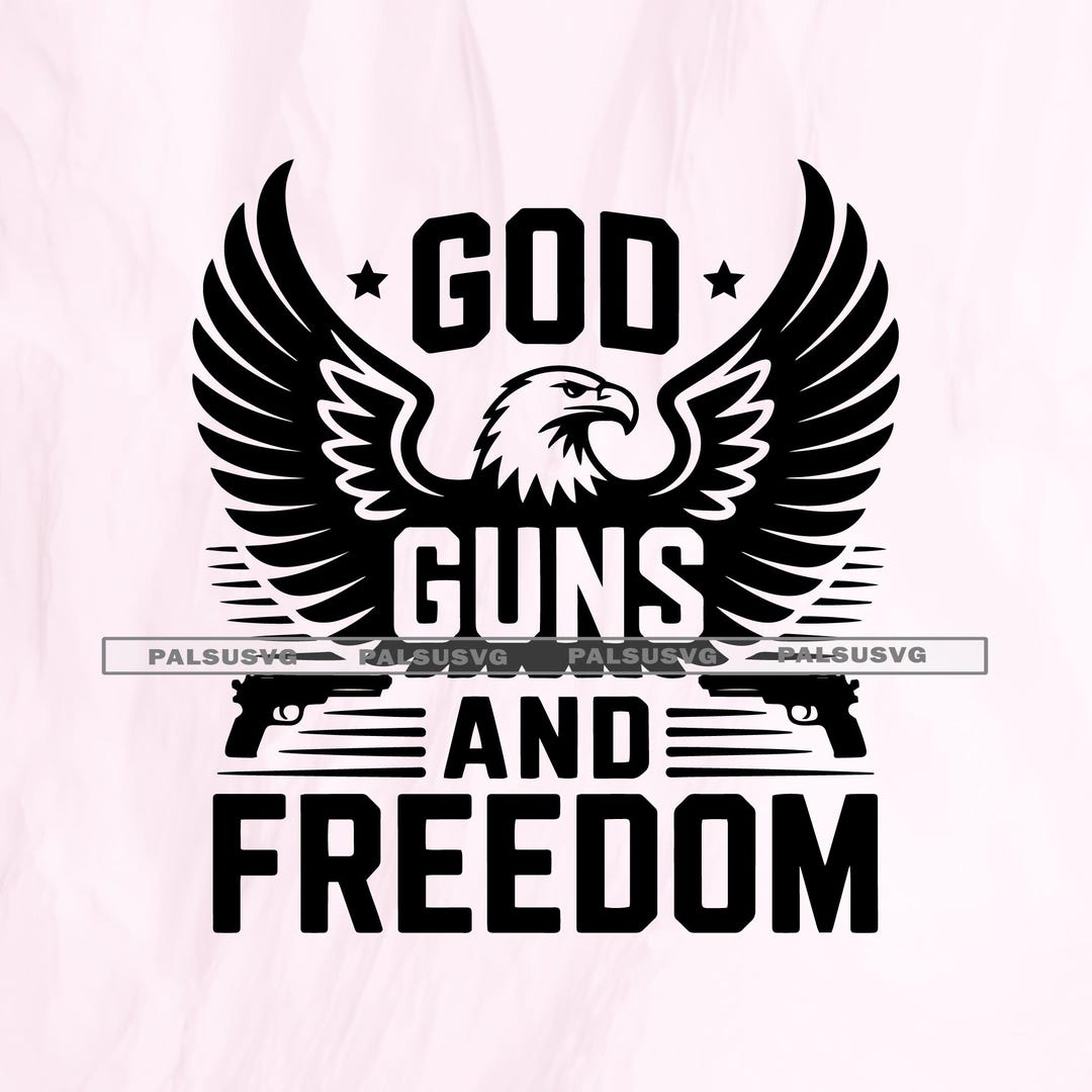 2nd Amendment SVG, God Guns Freedom Cut File for Cricut, Patriotic ...