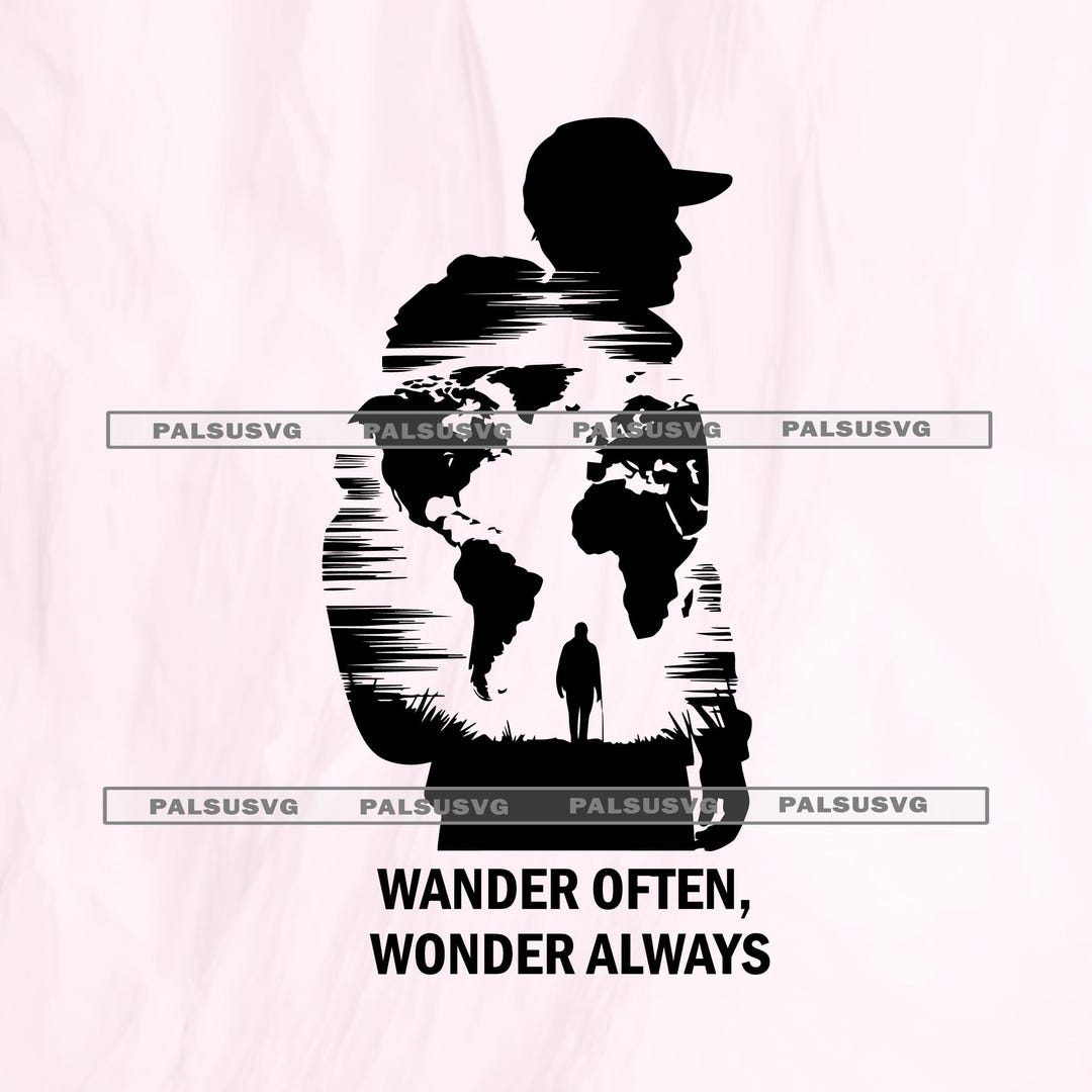 Wander Often Wonder Always SVG, Hiker World Map Clipart (digital ...