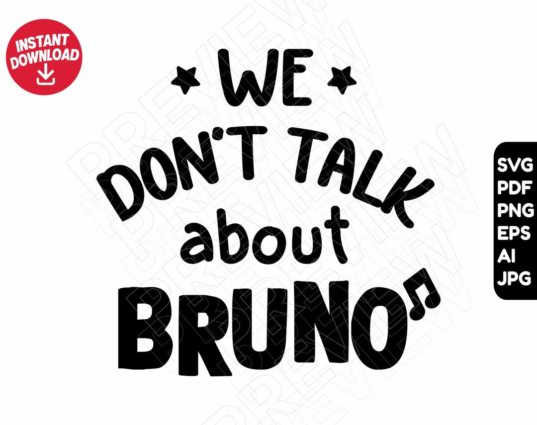 Encanto SVG Bruno Png Clipart We Dont Talk About Bruno Cut File ...