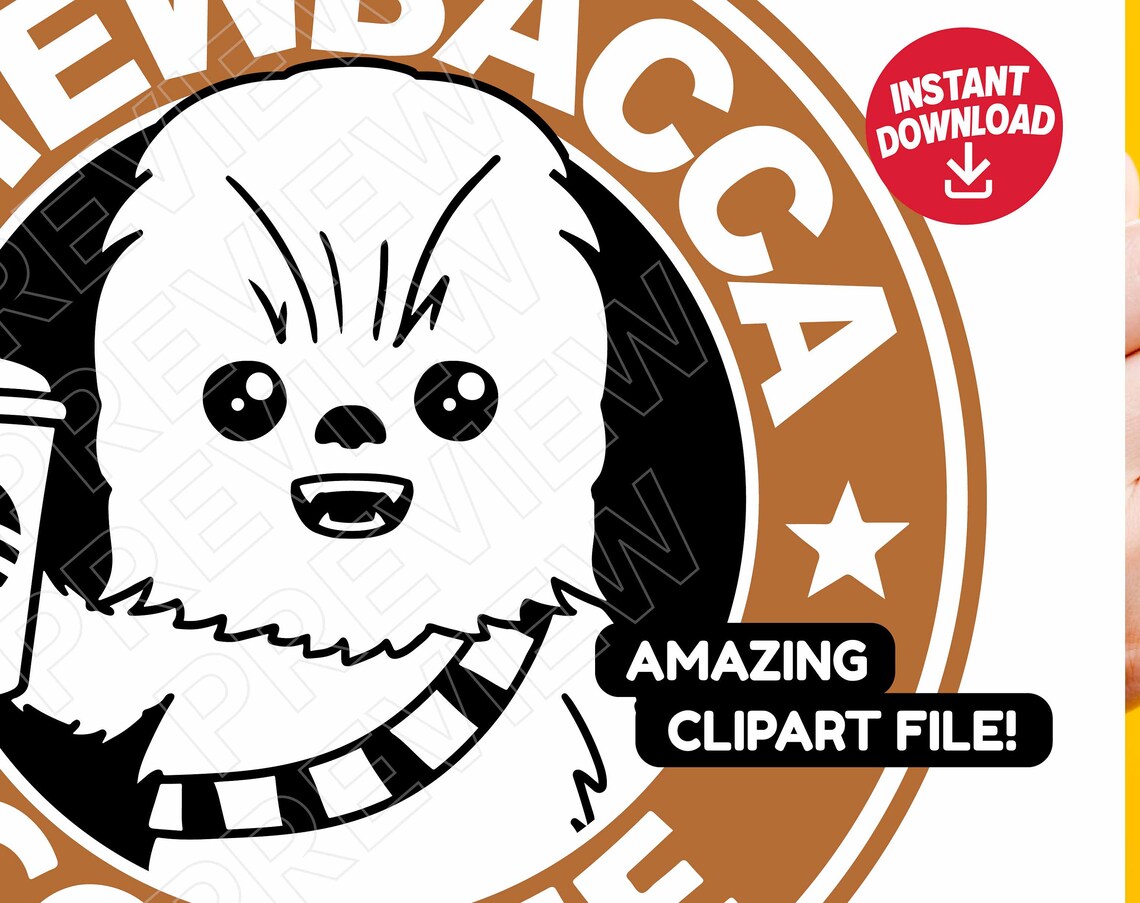 Chewbacca SVG Coffee Svg Png Dxf Clipart Cut File Layered by - Etsy