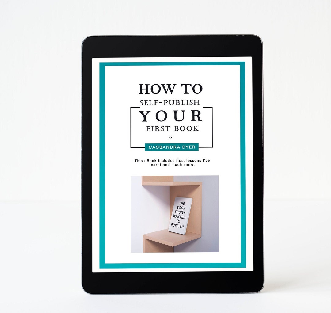 How to Self Publish Your First Book Ebook How to Write Publish Your First Book Ebook Digital ...