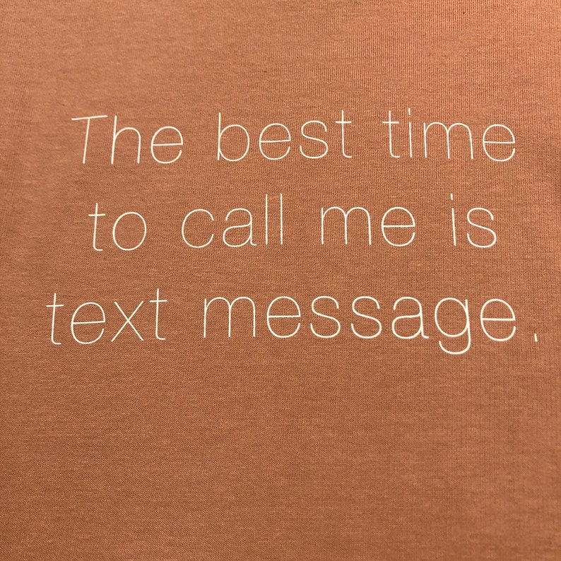 The Best Time to Call Me is Text Message Pink Slogan Sweat - Etsy