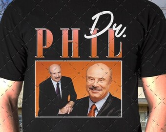 Dr. Phil Shirt - Etsy