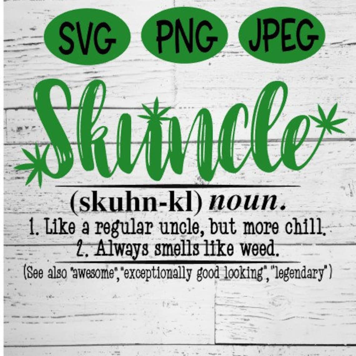 Skunkle Skunkle Svg Uncle Uncle Svg Uncle Pot Svg Uncle | Etsy Canada