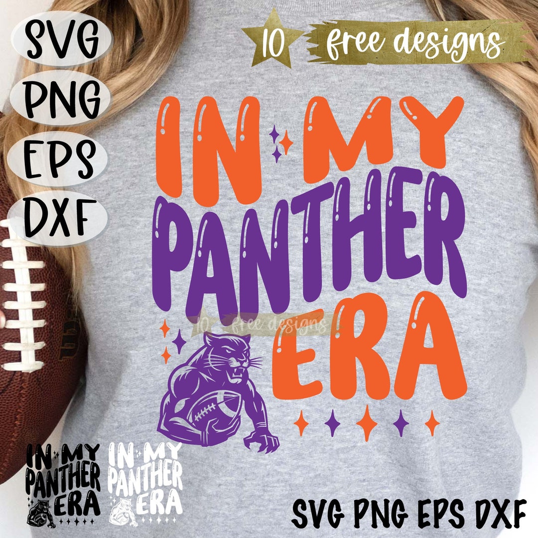 In My Panther Era SVG, in My Panther Era PNG, Team Mascot, School ...