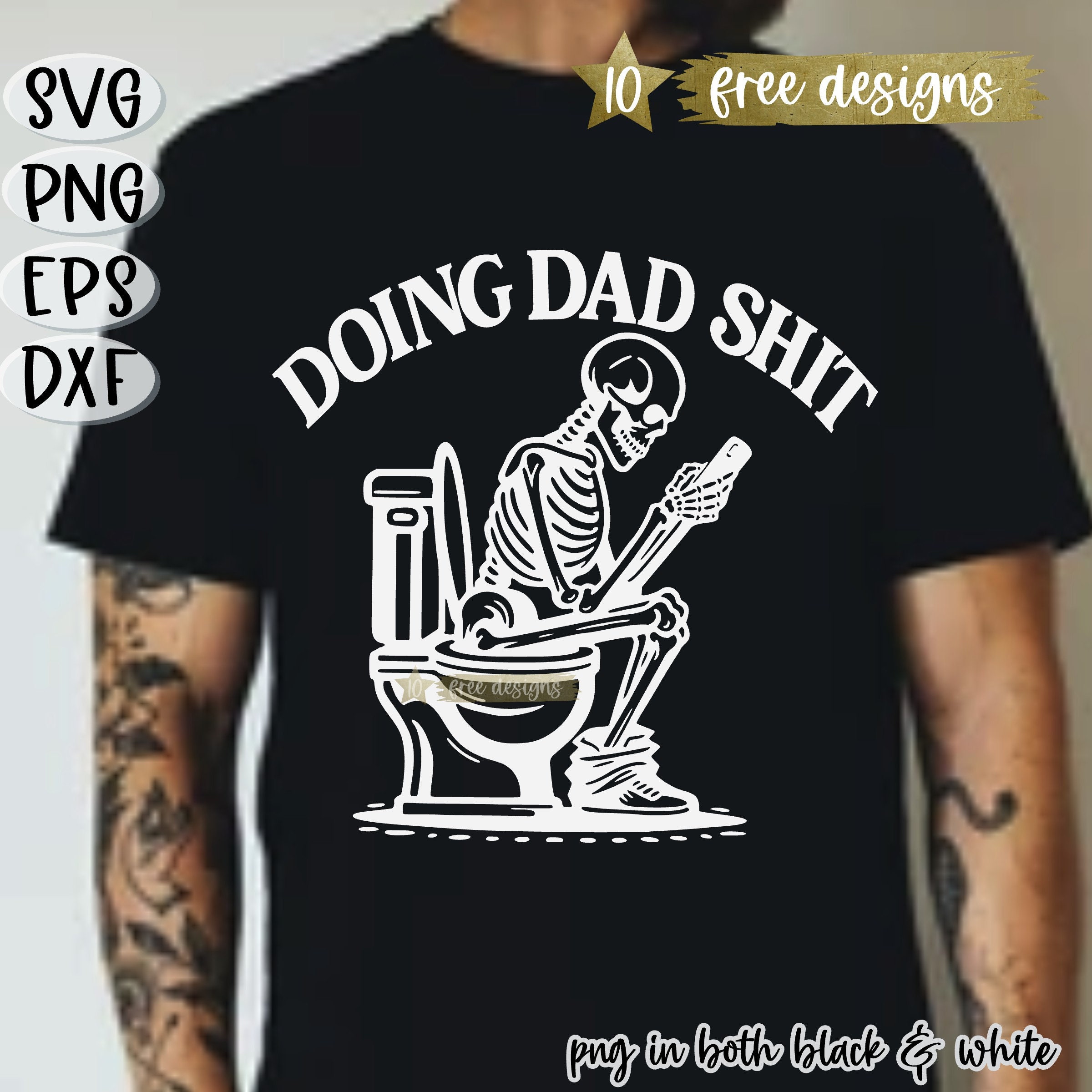 Doing Dad Shit SVG Skeleton Svg Dad Shirt Svg Father's Day Svg Dad Svg ...