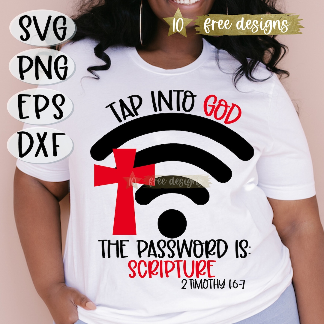Tap Into God Password Scripture, Wifi SVG, Religious Saying SVG, Prayer ...