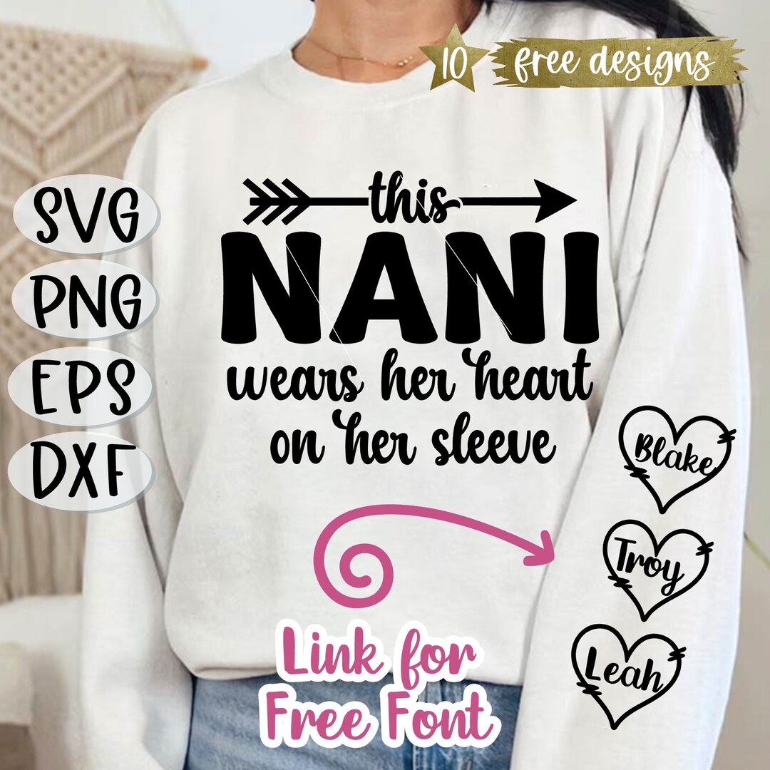 This Nani Wears Her Heart on Her Sleeve SVG, Nani Valentine Svg, Nani Mother's Day Svg, Cricut ...