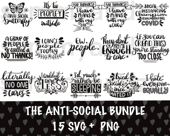 Anti Social Svg Bundle Cut Files Cricut Sarcasm Svg Anti Social Svg Dxf ...
