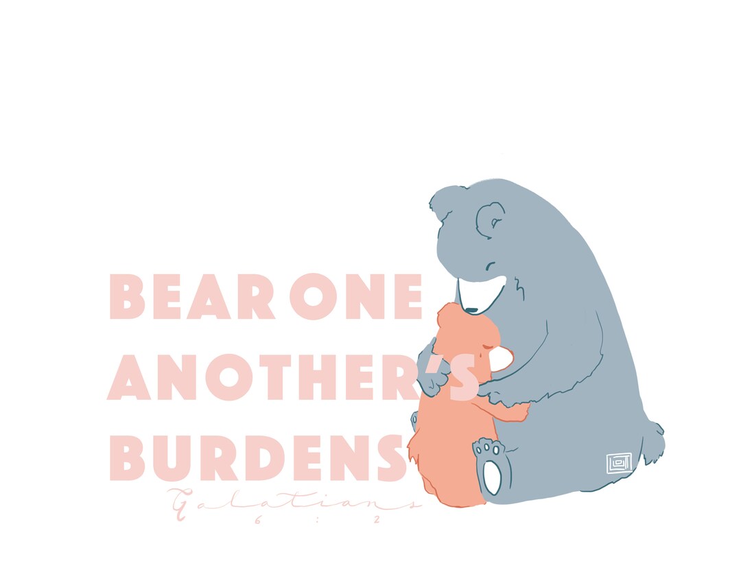Bear With One Another (gal. 6:2) - Etsy