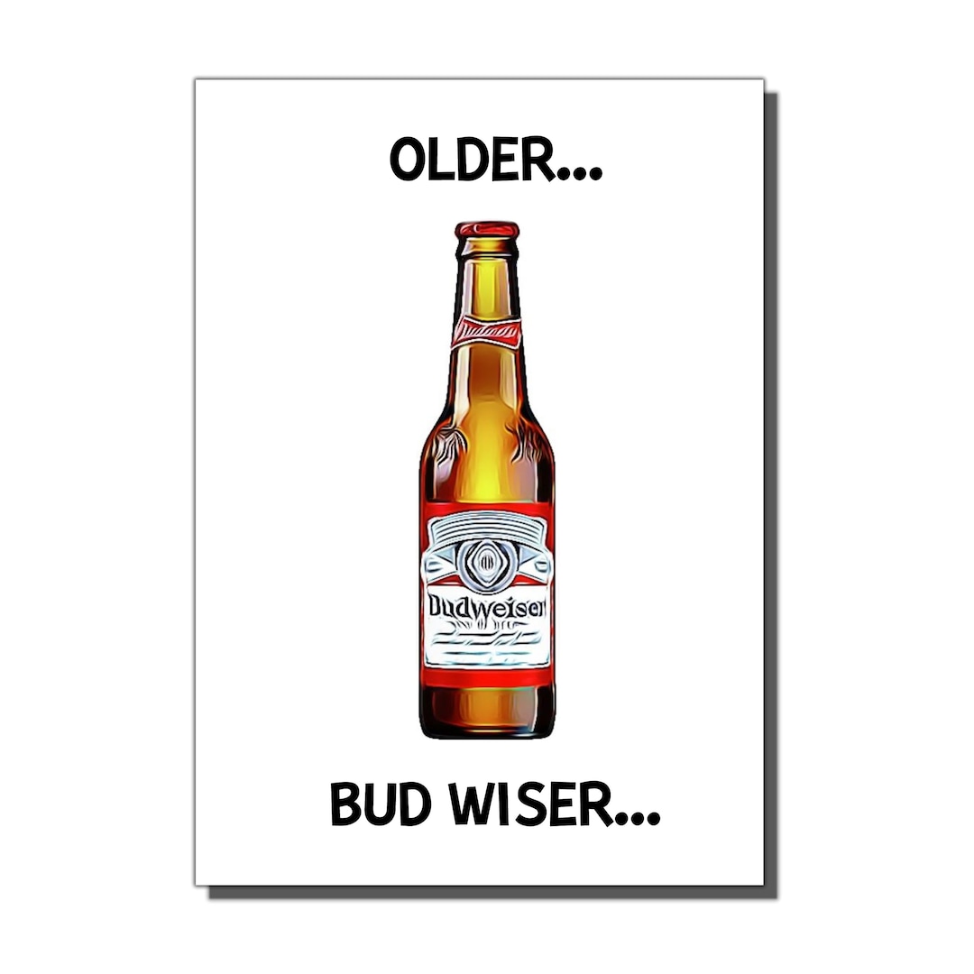 Older Bud Wiser Card - Etsy
