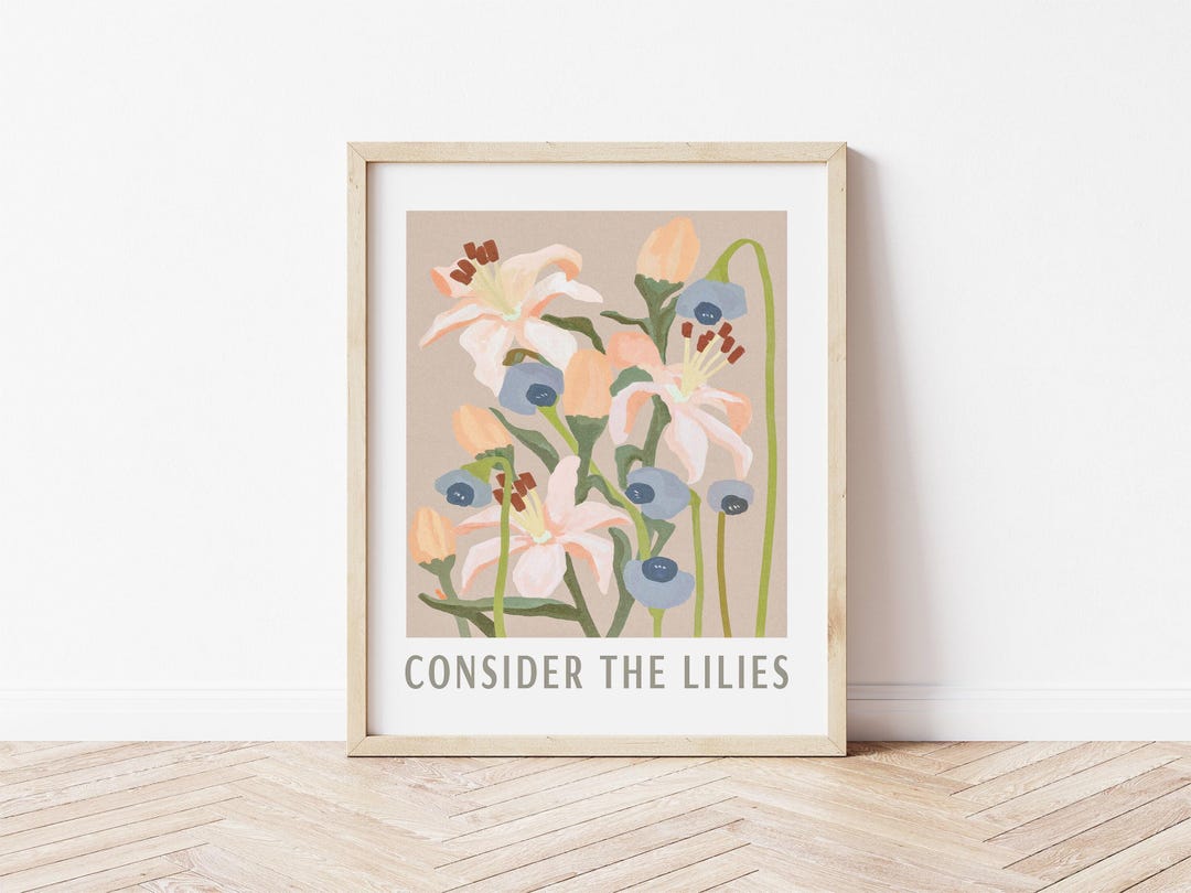 Consider the Lilies Christian Wall Art - Inspirational Bible Verse ...