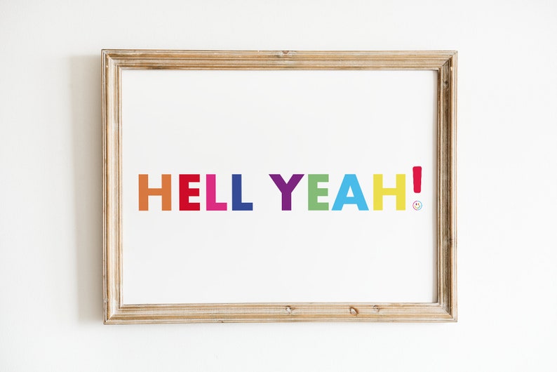 HELL YEAH, Motivational Wall Decor, Colorful Quote, Inspirational Wall ...