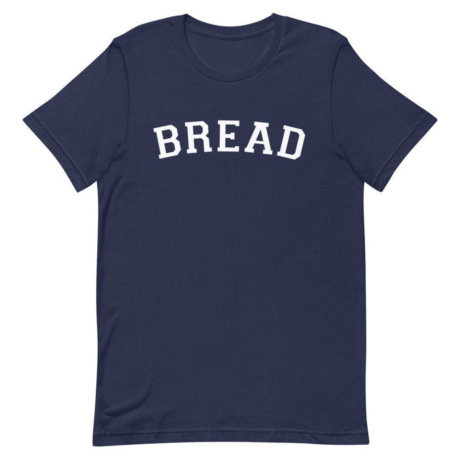 Bread T-Shirt Bread Tee | Etsy