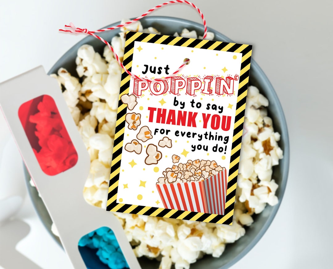 Popcorn Gift Tag Printable, Just Poppin by to Say Thank You Gift Tag ...