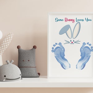 Some Bunny Loves You, DIY Easter Bunny Feet Print, Footprint Craft for ...