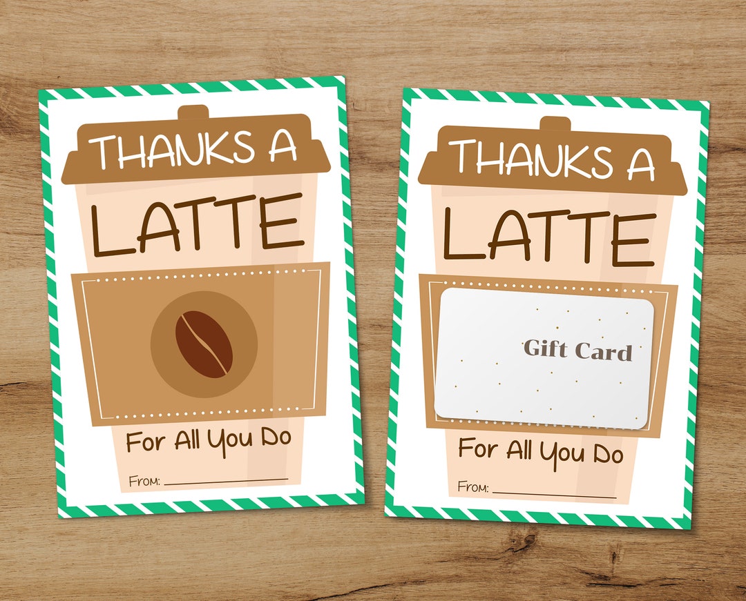 Thanks a Latte Coffee Gift Card Holder: Teacher Appreciation (PDF) - Etsy
