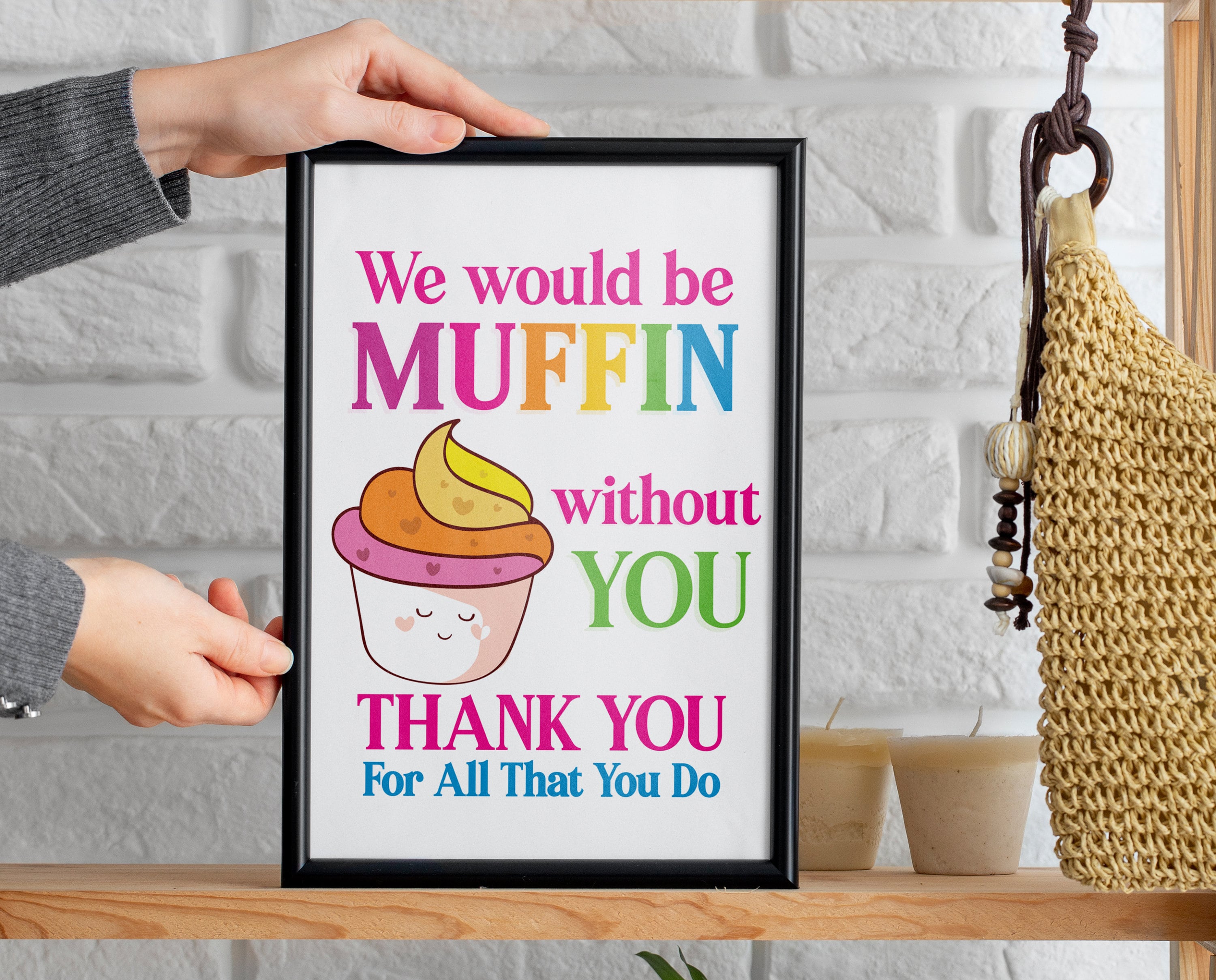 Muffin Without You Teacher Appreciation Welcome Sign - Etsy