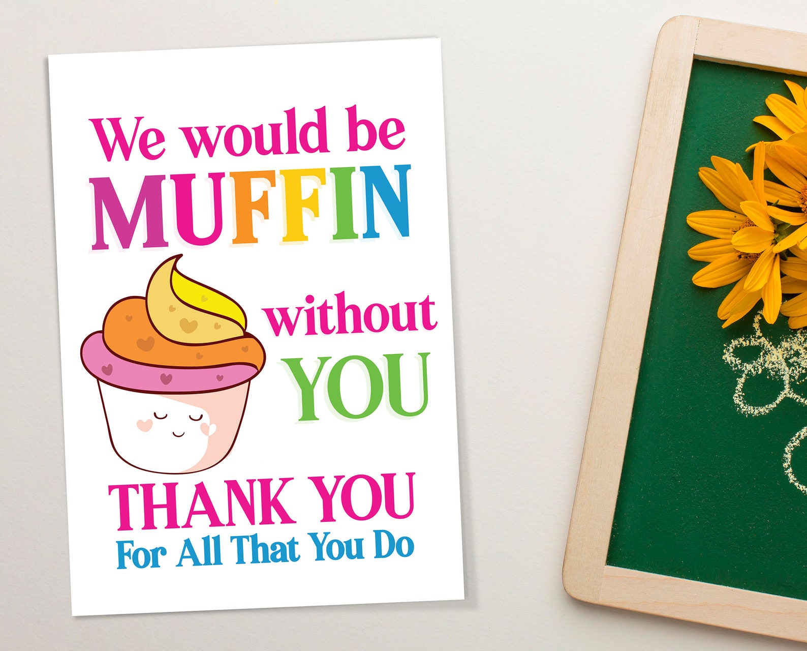 Muffin Without You Teacher Appreciation Welcome Sign - Etsy