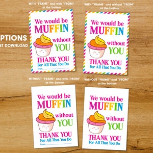 Muffin Without You Tags, Teacher Appreciation Week, Nurse Appreciation ...