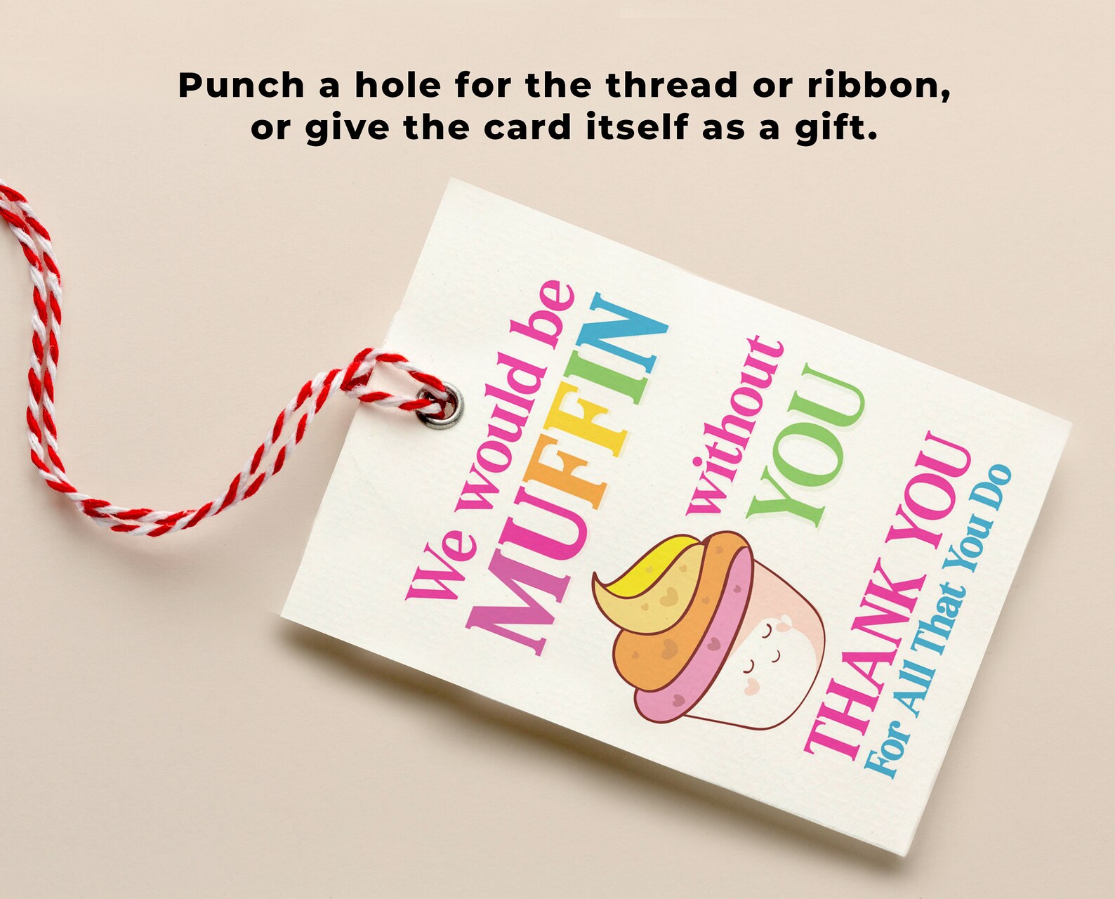 Muffin Without You Tags, Teacher Appreciation Week, Nurse Appreciation ...