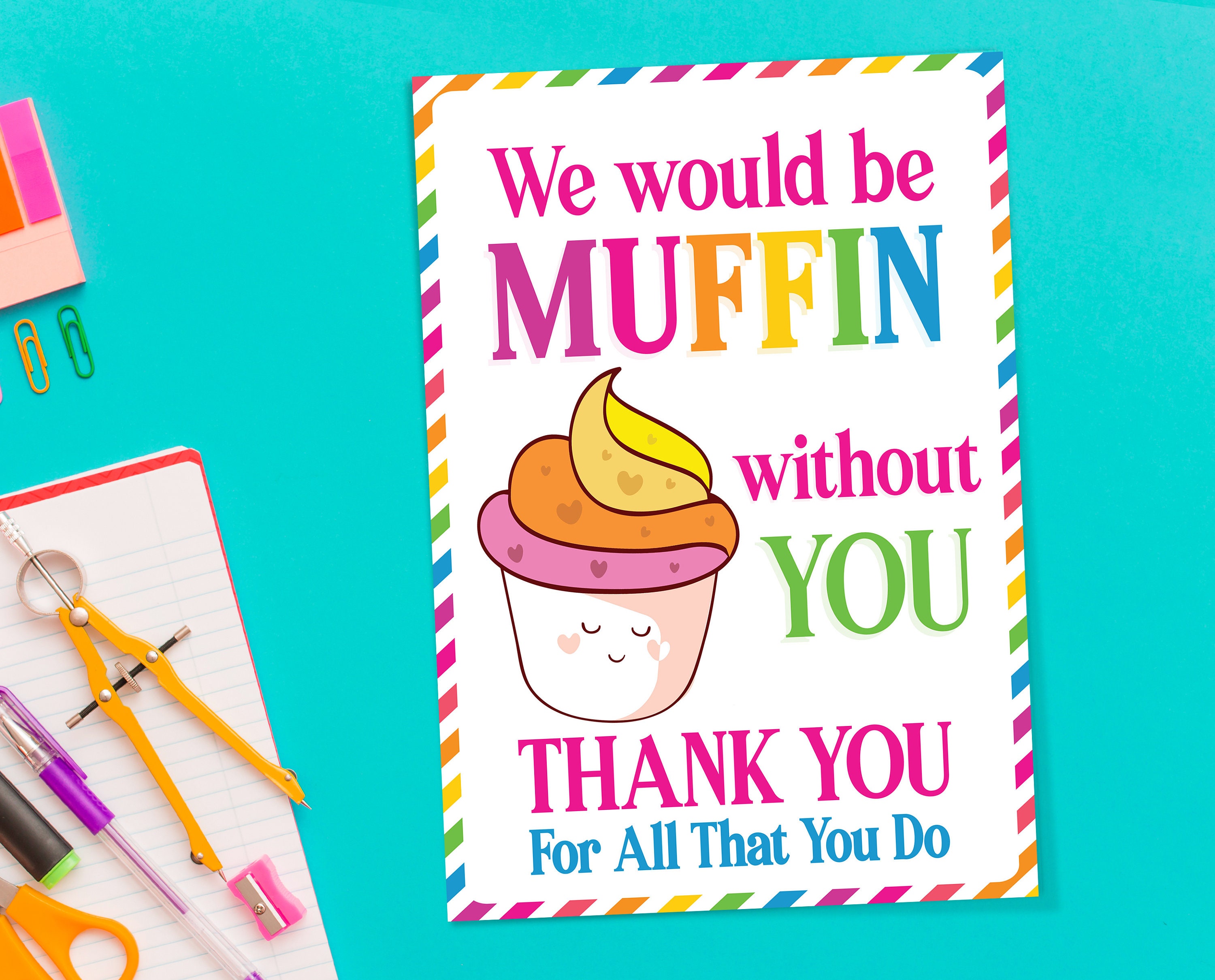 Muffin Without You Teacher Appreciation Welcome Sign - Etsy