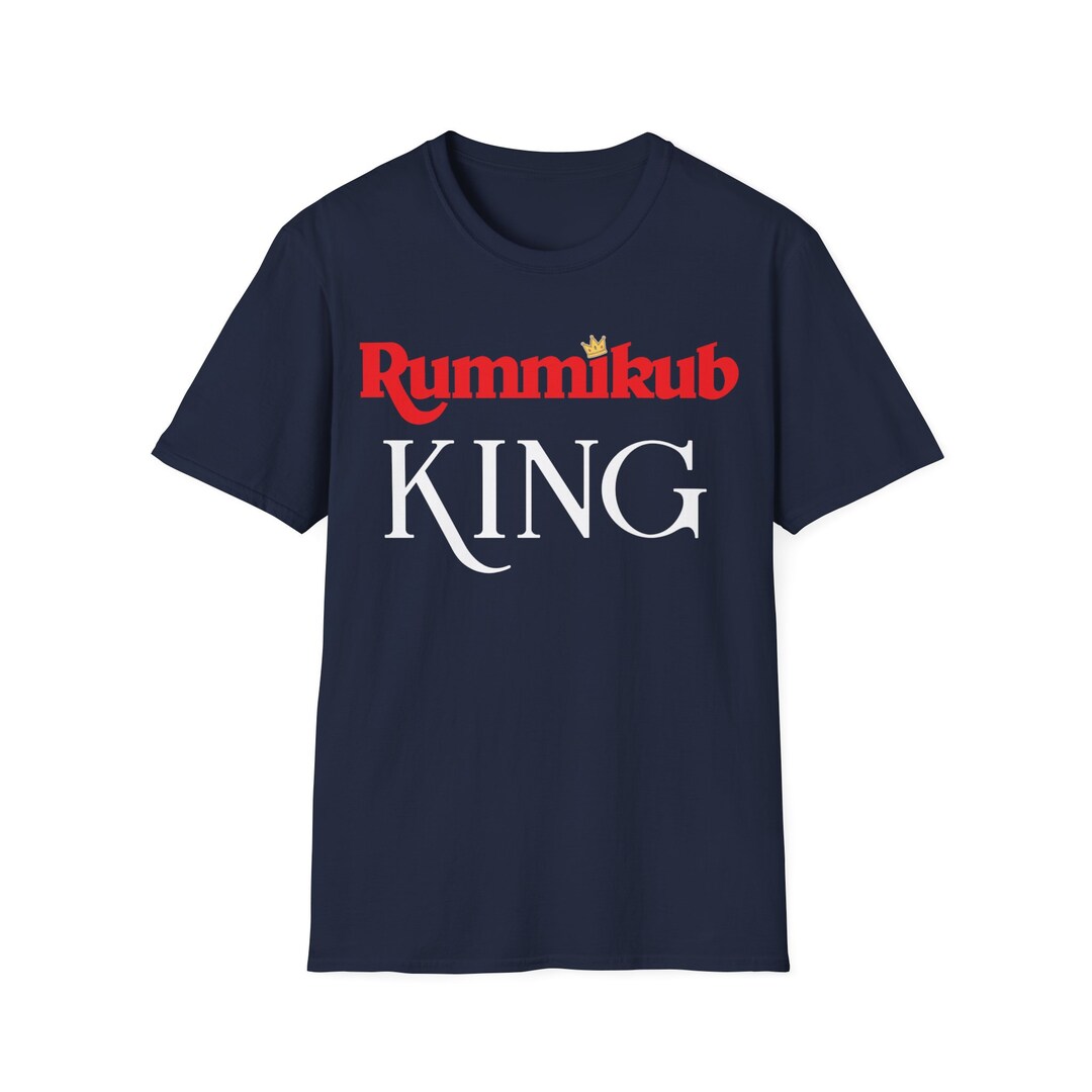 Rummikub King (with Crown and Royal White Font) Unisex Softstyle T ...
