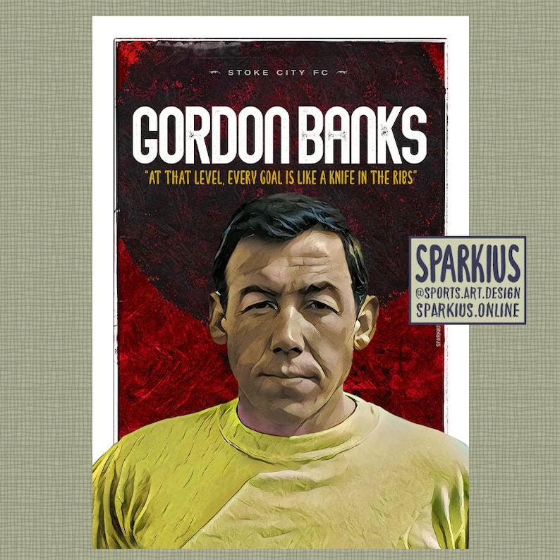 Gordon Banks | Stoke City FC | Fine Art Print - Etsy UK