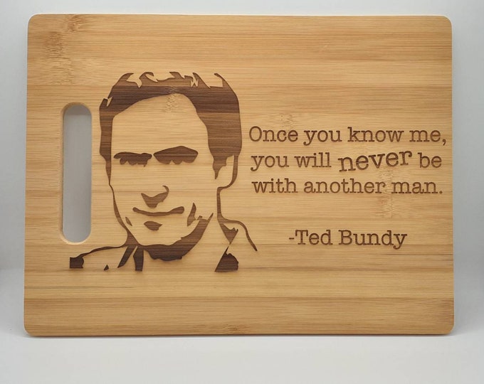Ted Bundy Cutting Board - Etsy
