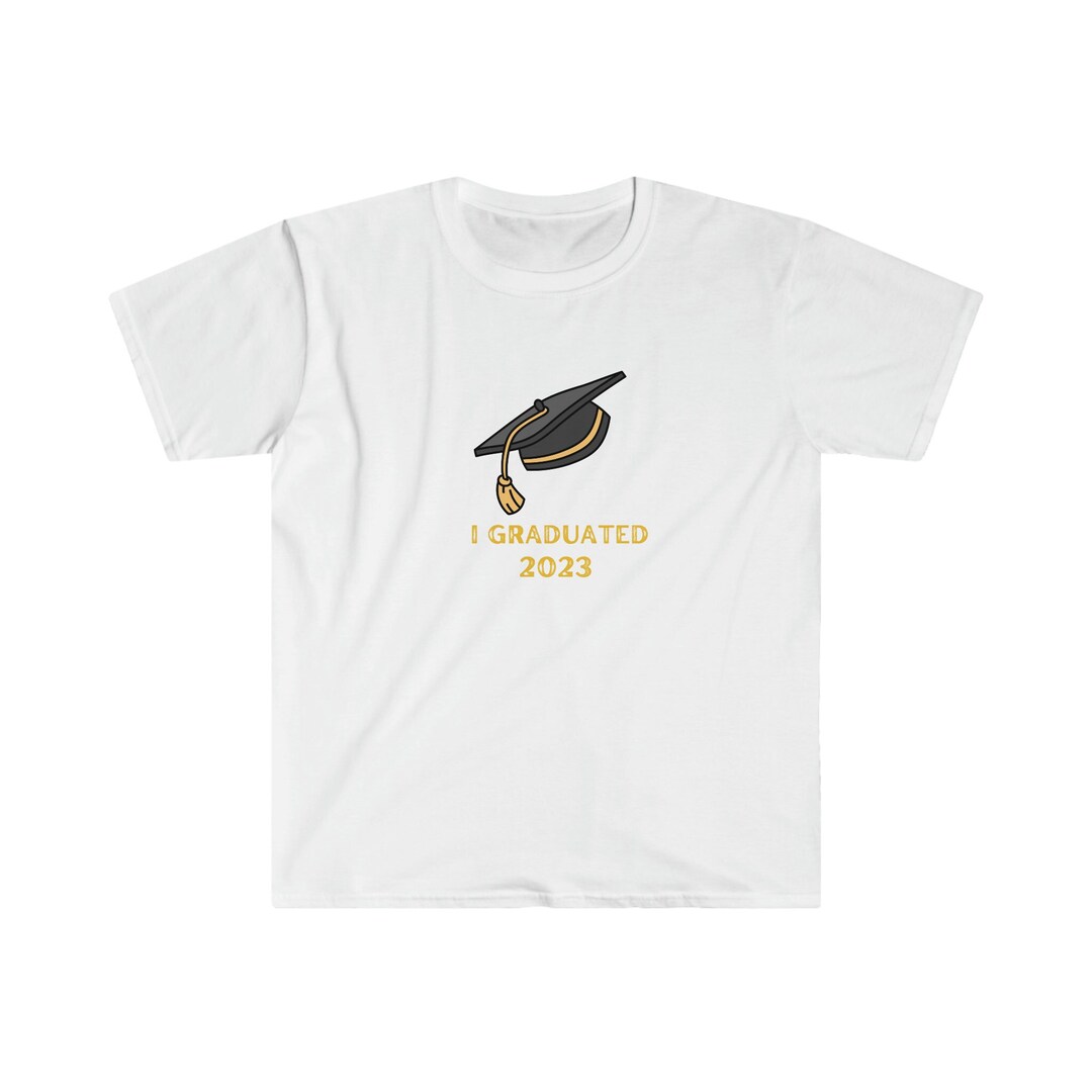 Graduation T Shirt Graduates Graduation Tshirt College Graduation T ...