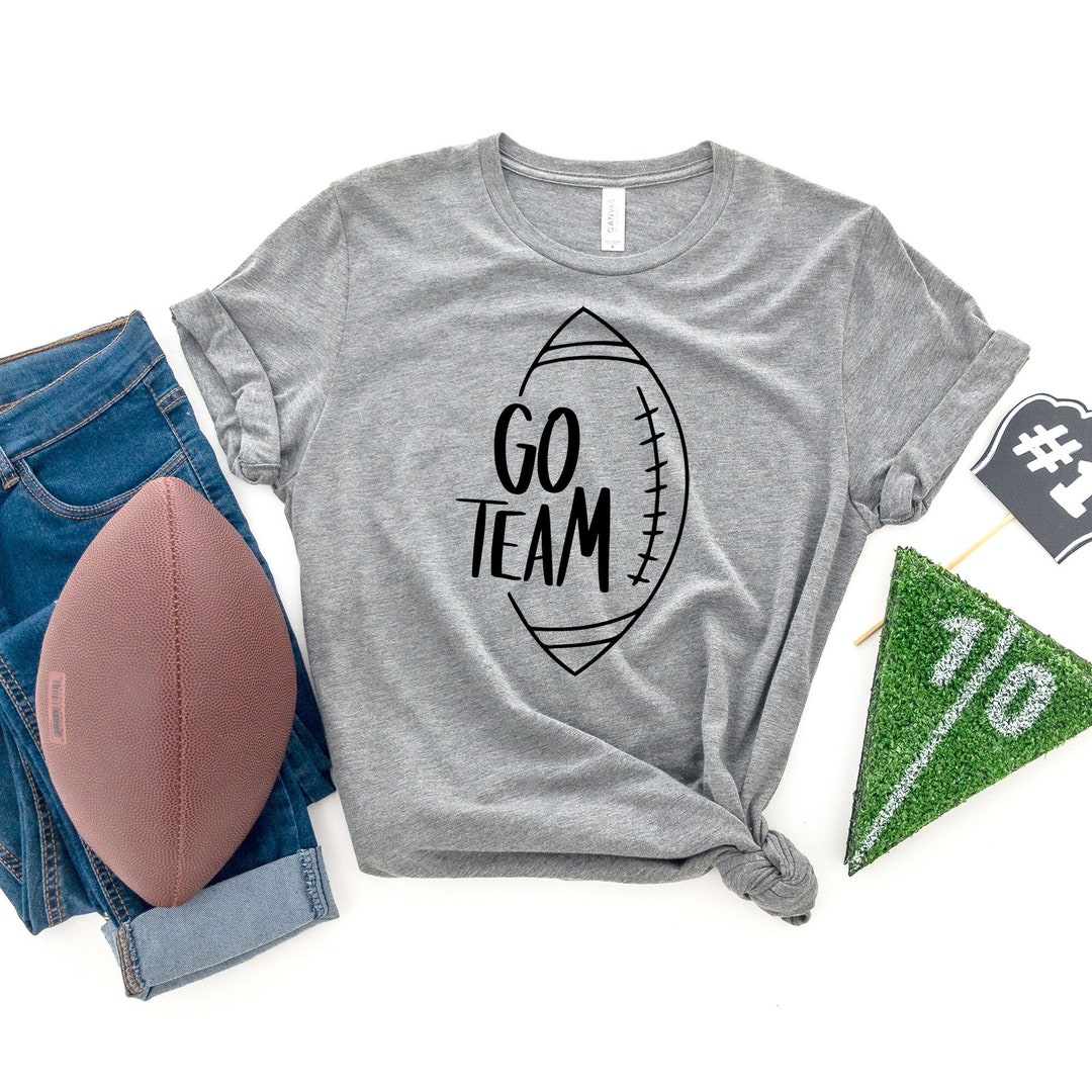 Go Team Football Shirt, Football Season Shirt Football Mom - Etsy