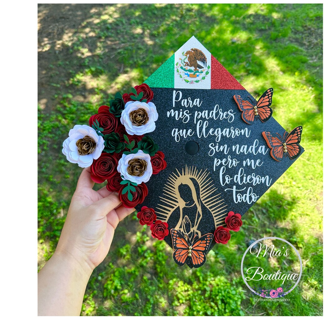 Custom Mexico Graduation Cap Topper Para Mis Padres Virgen De Guadalupe ...