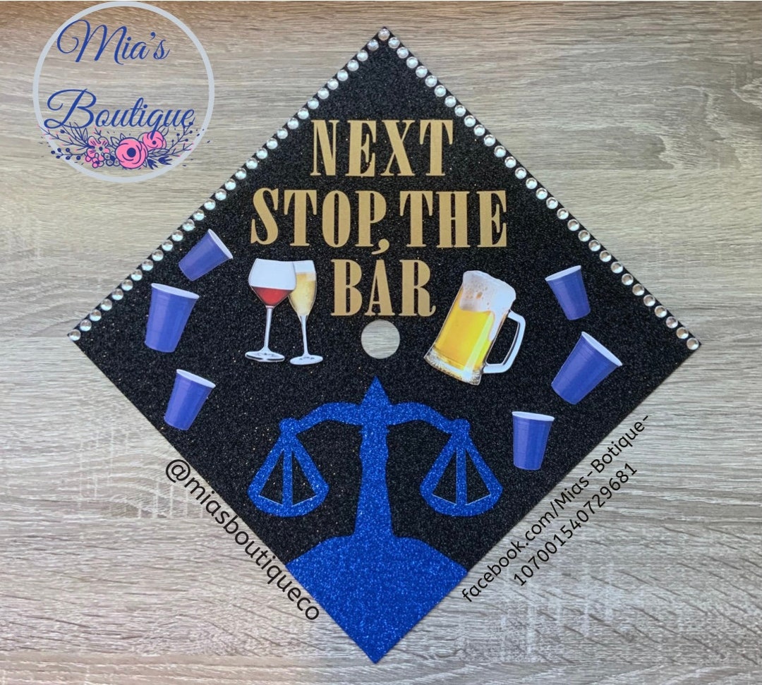 Law School Graduation Cap Topper: Next Stop the Bar, Glitter Grad Cap ...