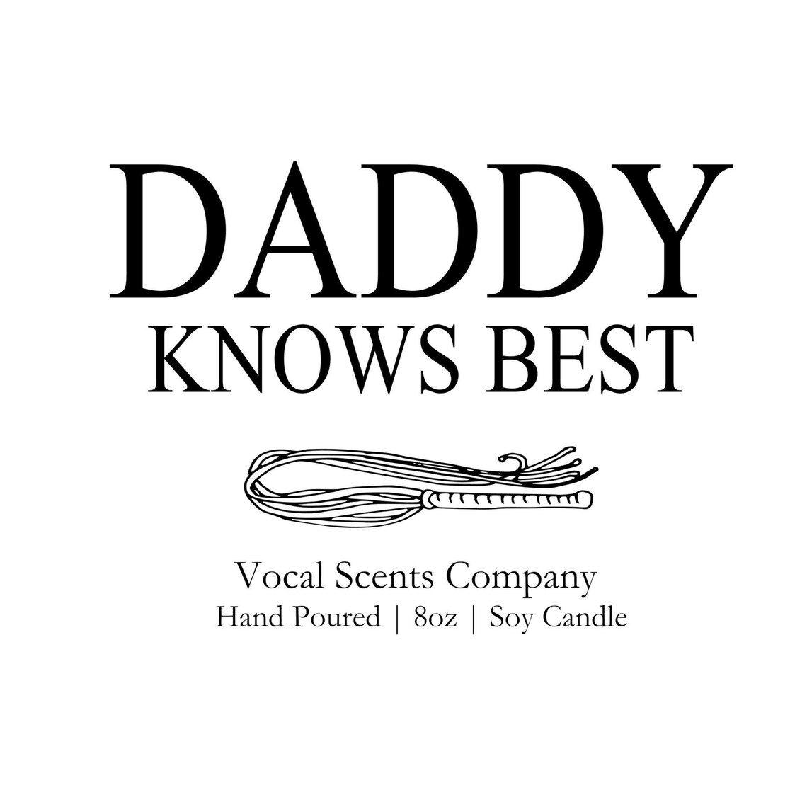 Bdsm Daddy Knows Best Fetish Kinky T Sex Toys Scented Soy Etsy