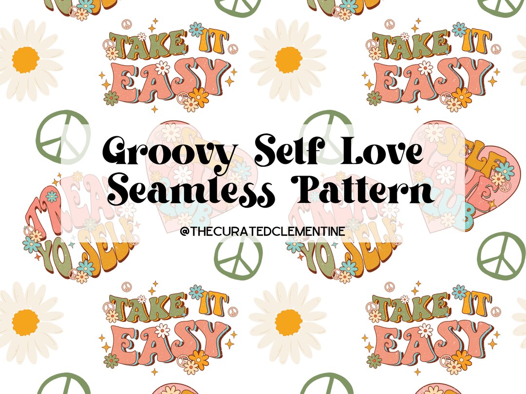 Groovy Self Love Seamless Pattern, Repeating Pattern, Seamless File ...