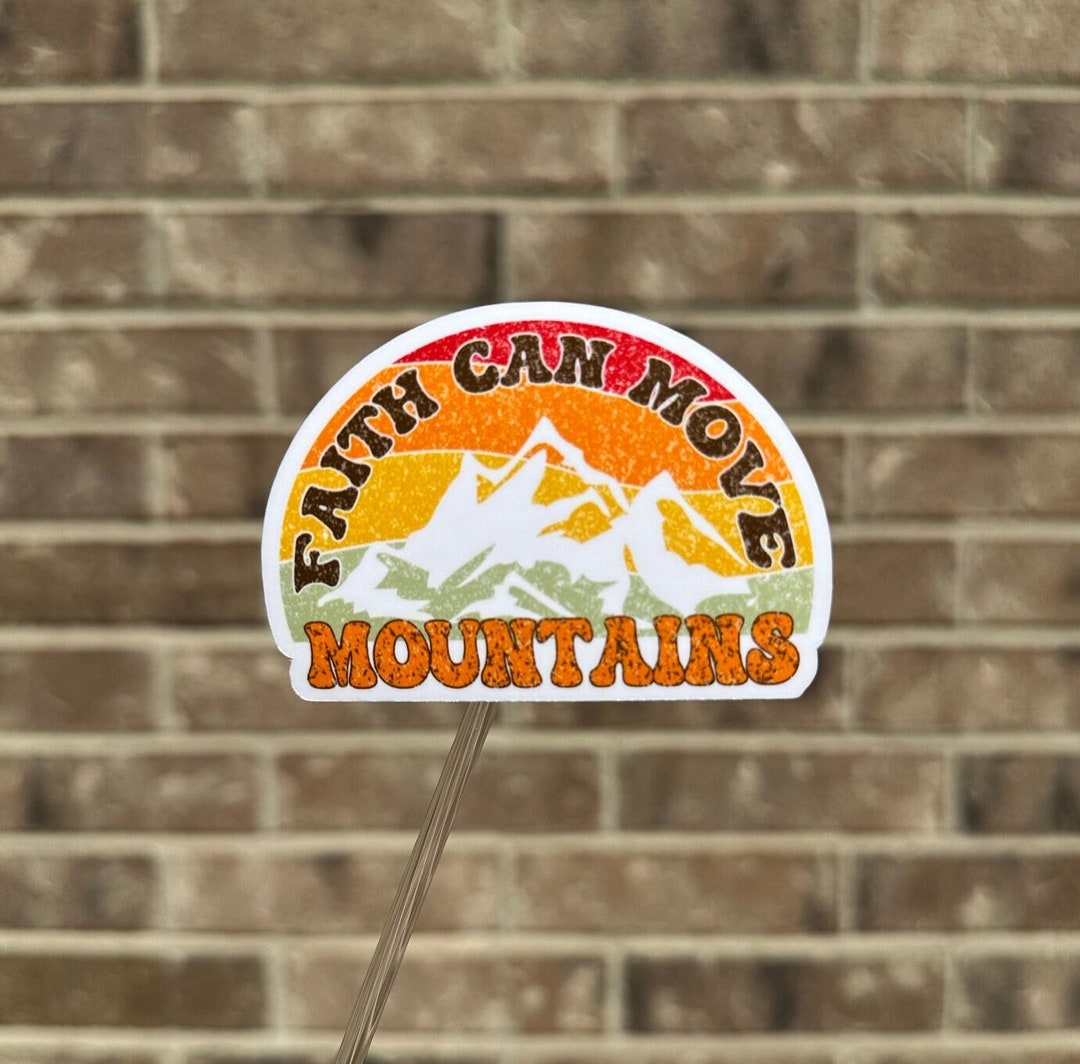 Religious Waterproof Sticker, Religious Sticker, Faith Can Move ...