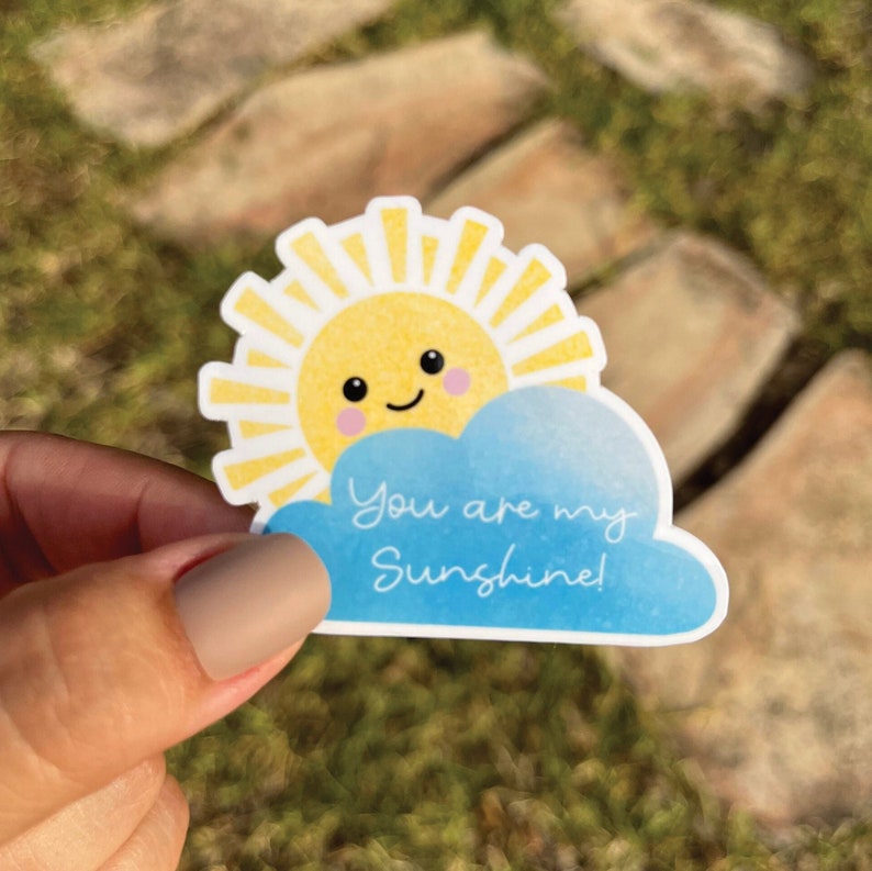 You Are My Sunshine Sticker Waterproof Vinyl Sticker Cute - Etsy