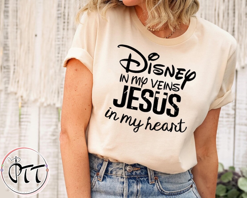 Disney Womens Shirts, Disney in My Veins Jesus in My Heart Shirt ...